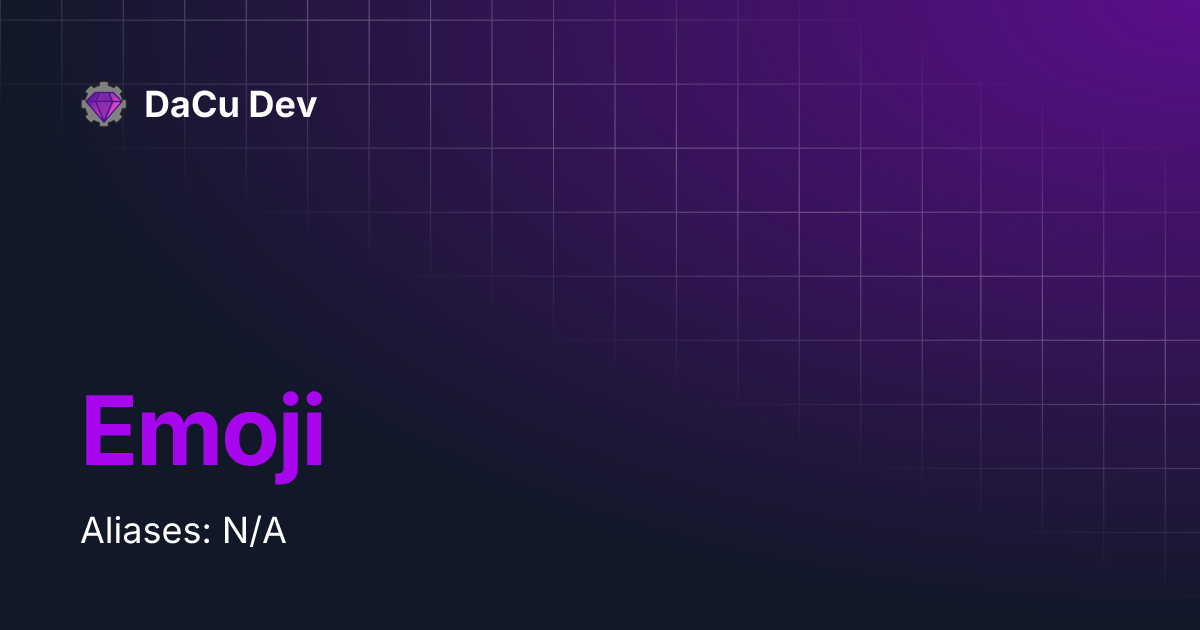 Emoji | DaCu Dev